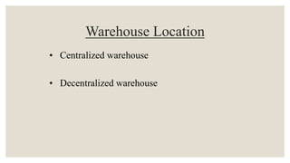 Centralized warehousing | PPTX