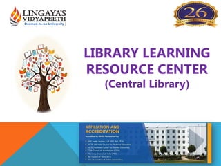 Lingayas Central Library University library | PPT