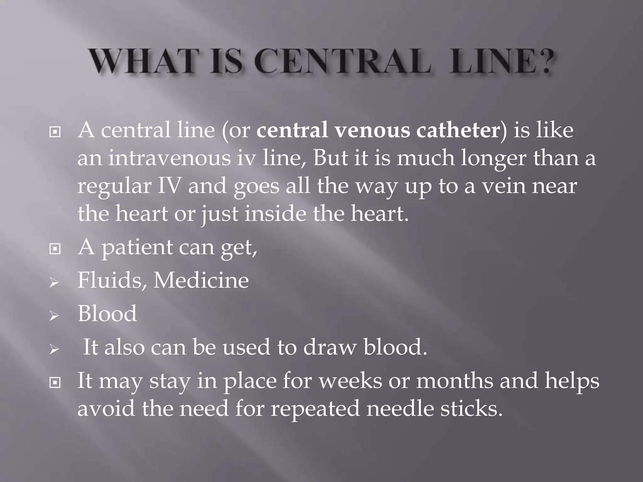 CENTRAL LINE INSERTION AND CARE.pptx