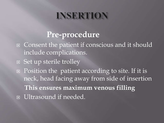 CENTRAL LINE INSERTION AND CARE.pptx | Heart and Cardiovascular ...