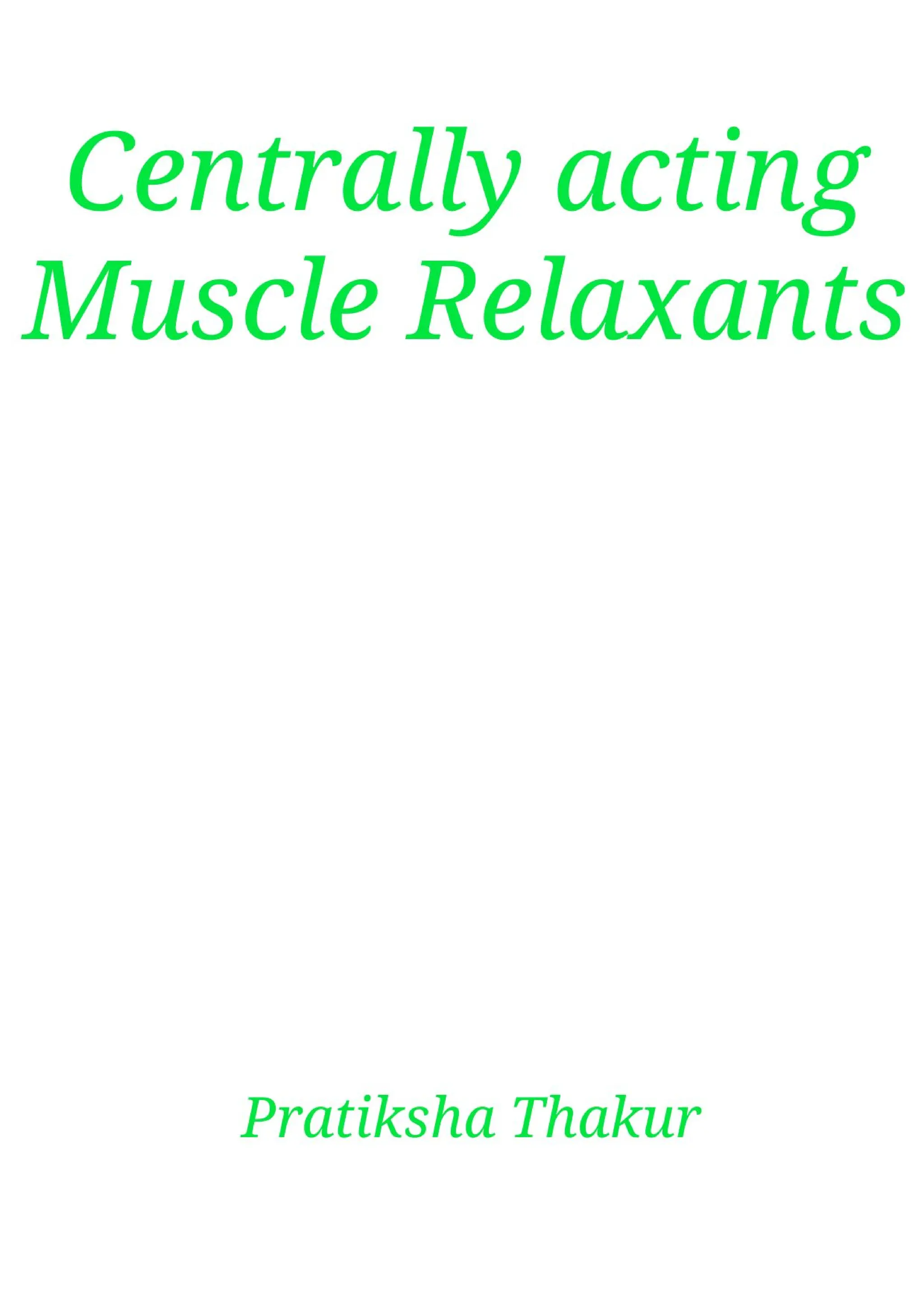 Centrally acting Muscle Relaxants | PDF