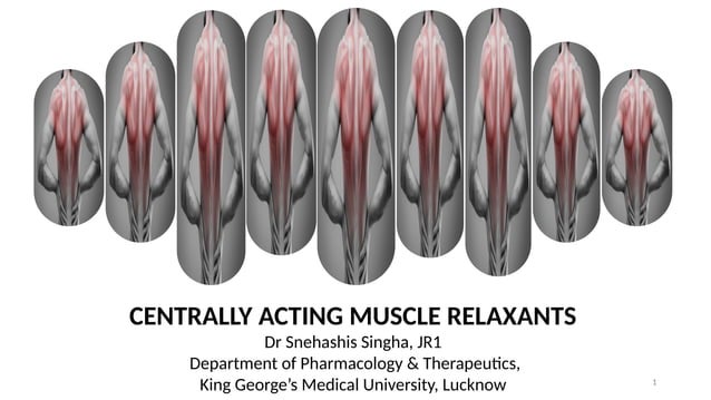 Centrally acting muscle relaxants, Pharmacology | PPTX