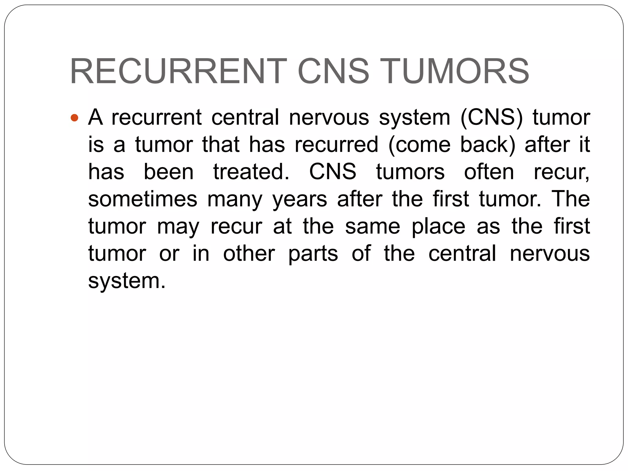 Central nervous system tumors | PPTX