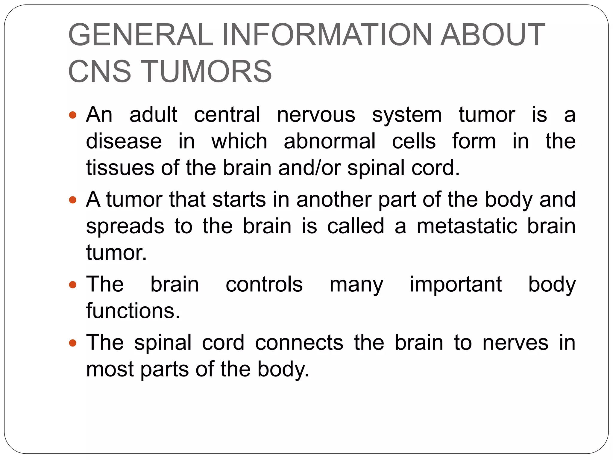Central nervous system tumors | PPTX