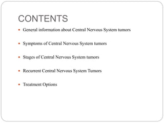 Central nervous system tumors | PPTX