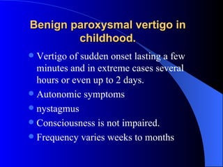 Benign Paroxysmal Vertigo Of Childhood