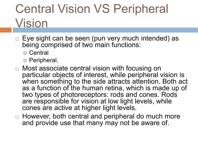 Central and Peripheral Vision & their Diseases | PPTX | Eye and Vision ...