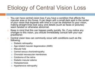 Central and Peripheral Vision & their Diseases | PPTX
