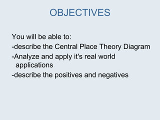 Central placetheory | PPTX
