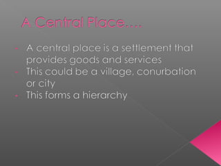 Central place theory | PPT
