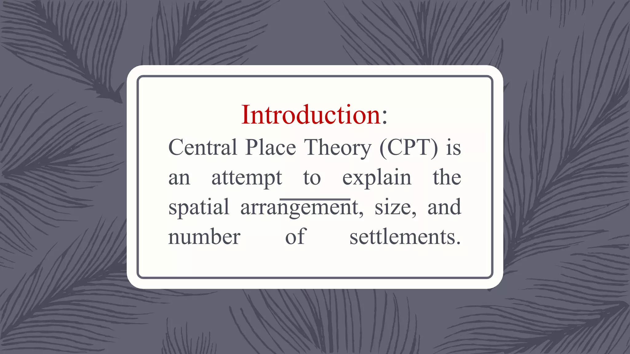 Central place theory of august losch | PPTX