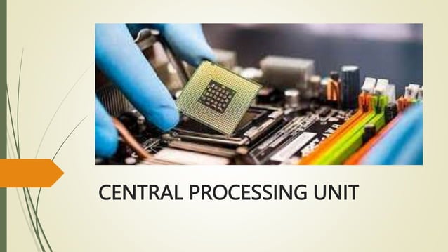 Central processing Unit.pptx | Operating Systems | Computer Software and Applications