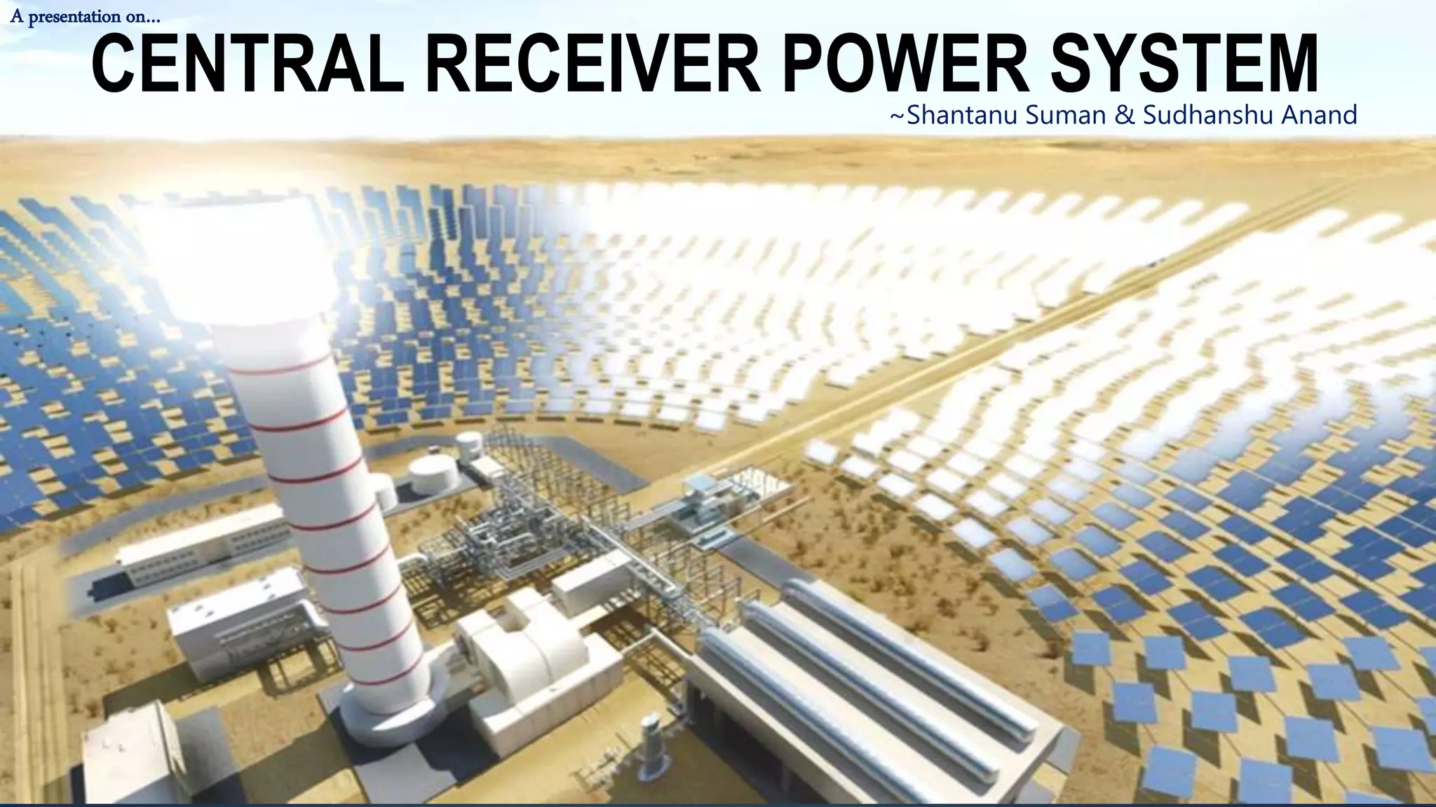 Central receiver power system | PPTX
