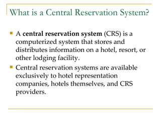 Central reservation system | PPT