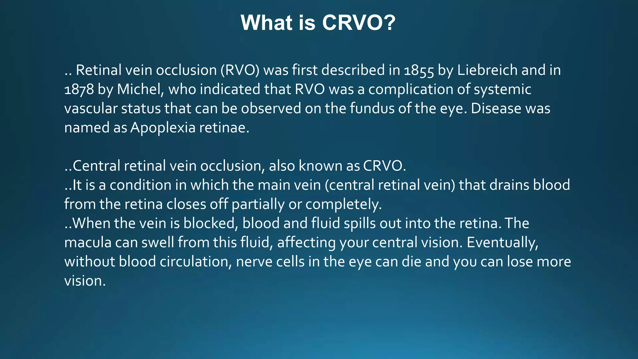 Central retinal vein occlusion CRVO | PPTX