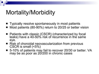 Central Serous Chorioretinopathy | PPT
