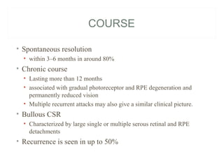Central serous chorioretinopathy | PPT