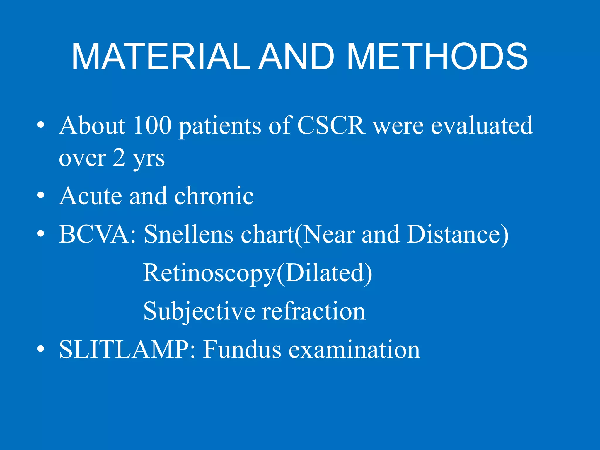 Central serous chorioretinopathy DR AJAY DUDANI | PPT