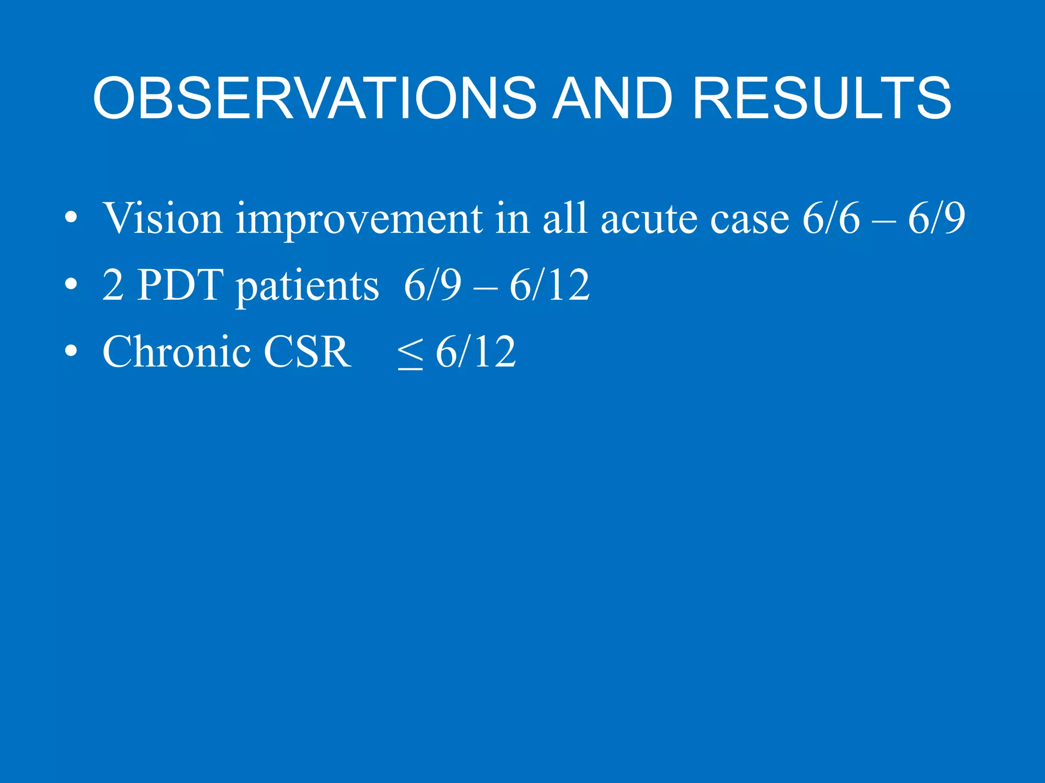 Central serous chorioretinopathy DR AJAY DUDANI | PPT
