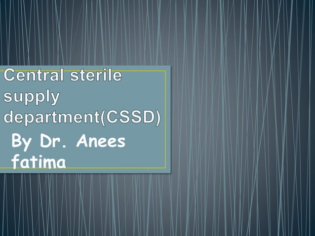 Central sterile supply department(cssd) | PPTX | Healthcare Industry ...