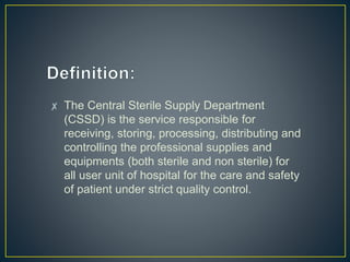 Central sterile supply department(cssd) | PPTX