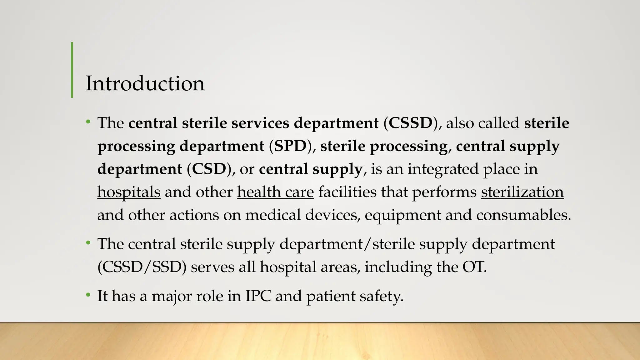 CENTRAL STERILE SUPPLY DEPARTMENT (CSSD) By Sachin dwivedi.pptx