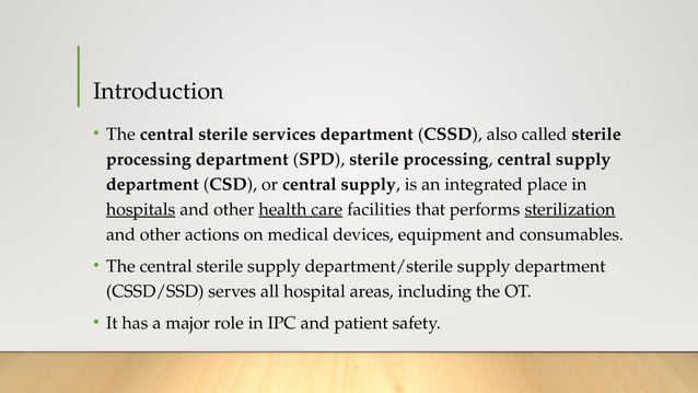 CENTRAL STERILE SUPPLY DEPARTMENT (CSSD) By Sachin dwivedi.pptx ...