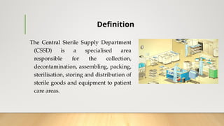 CENTRAL STERILE SUPPLY DEPARTMENT (CSSD) By Sachin dwivedi.pptx