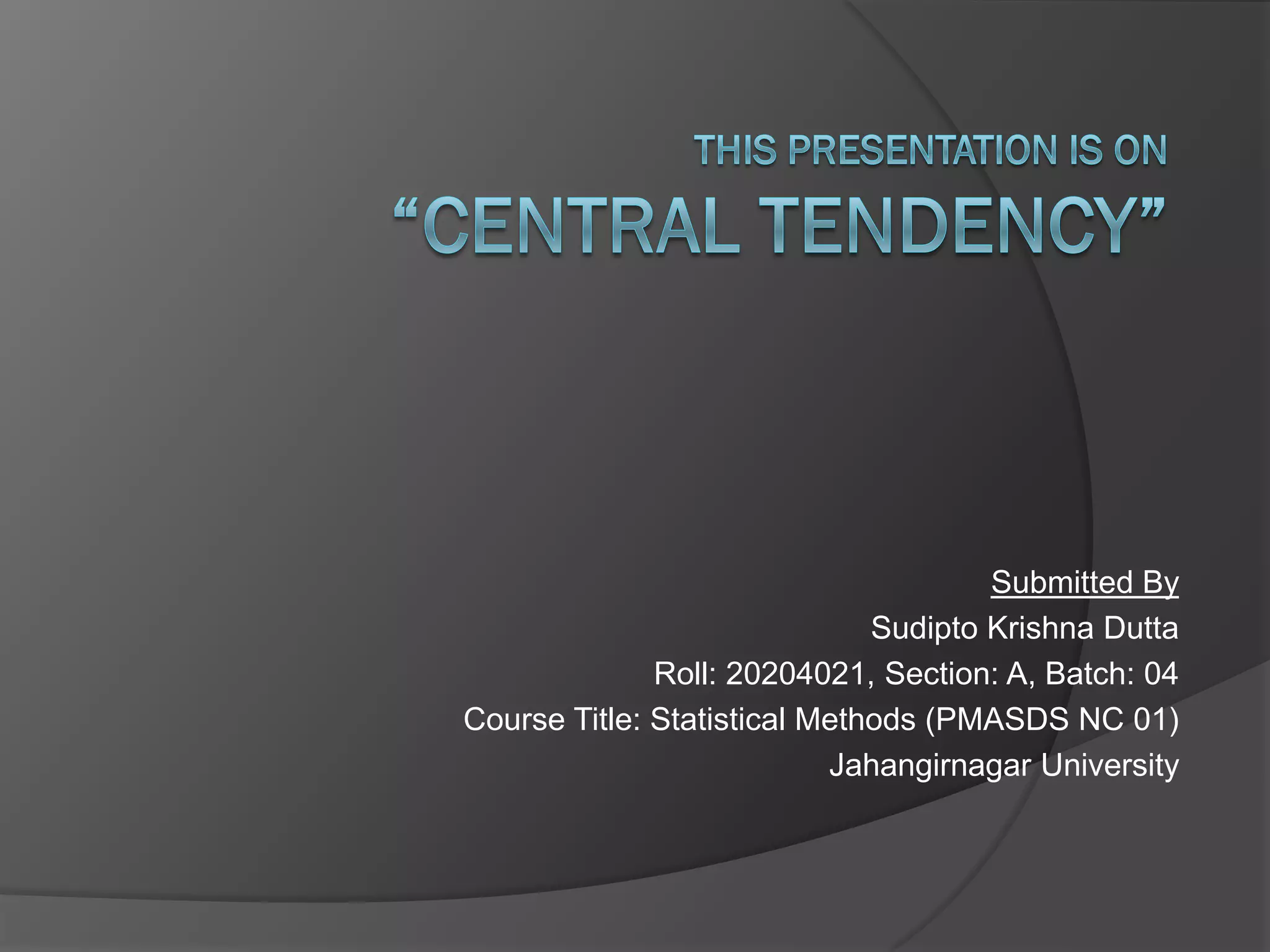 Central tendency | PPT