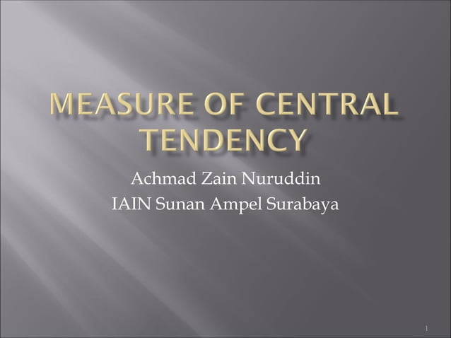 Central tendency mean median modus | PPT