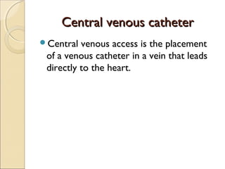 Central venous catheterization | PPT