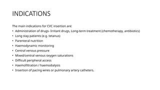 CENTRAL VENOUS CATHETERIZATION mainly in the Intensive care unit.pptx
