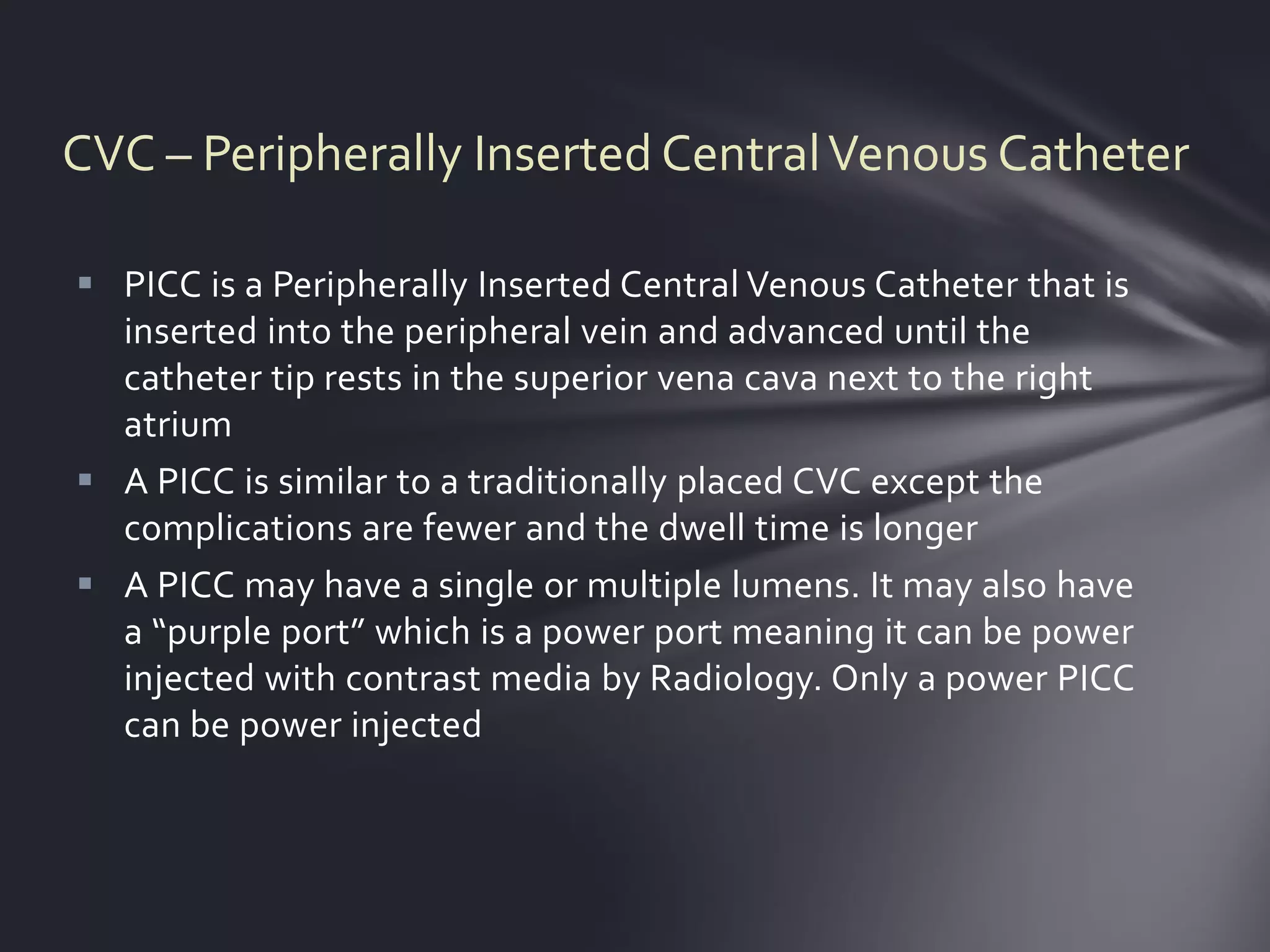 Central venous catheters | PPTX