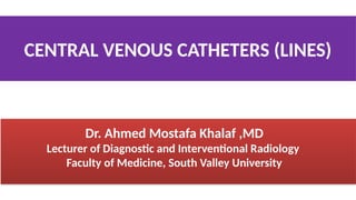 central venous lines and catheters .pptx