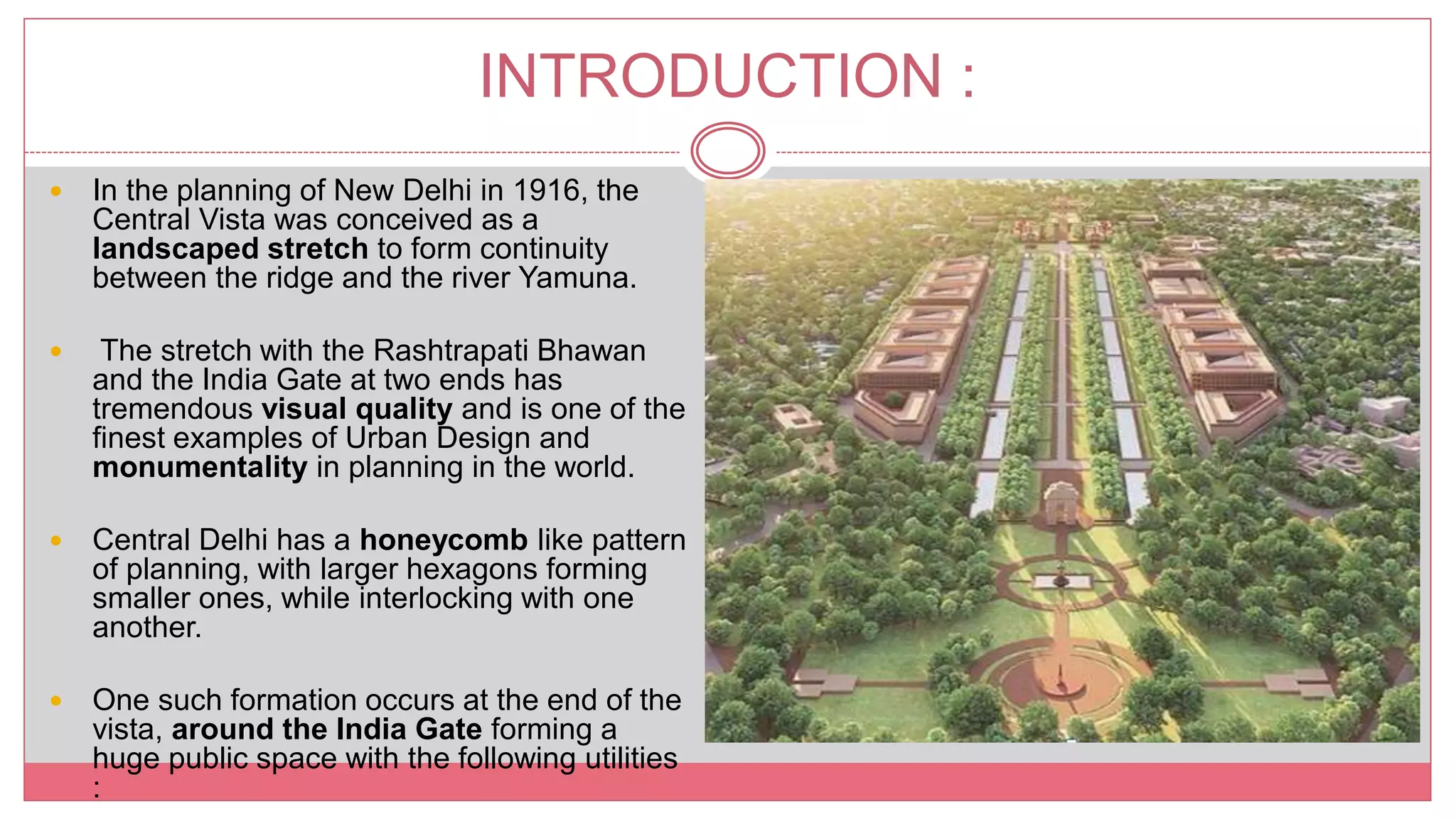 The Design of Central Vista Delhi | PPTX