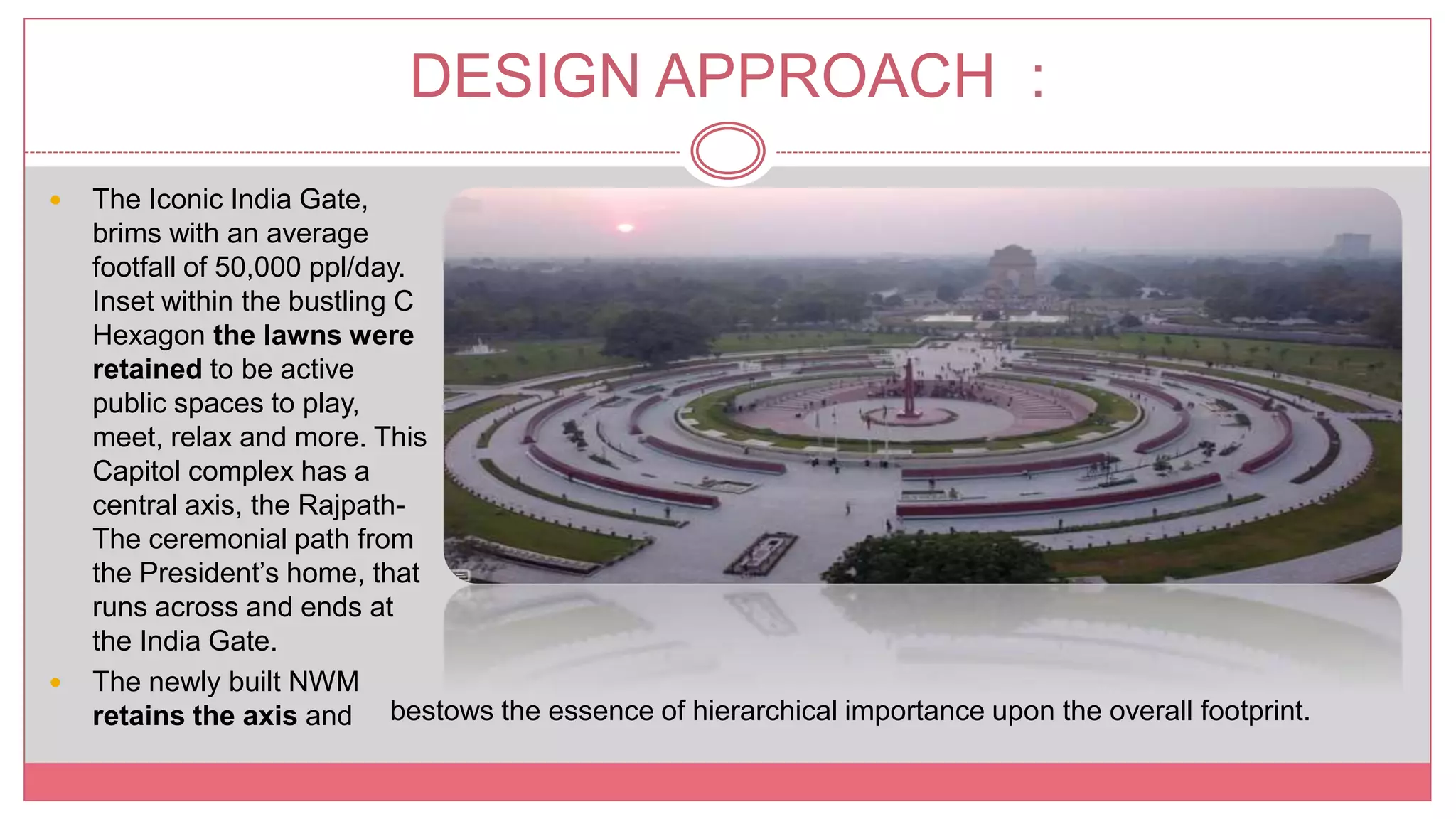 The Design of Central Vista Delhi | PPTX