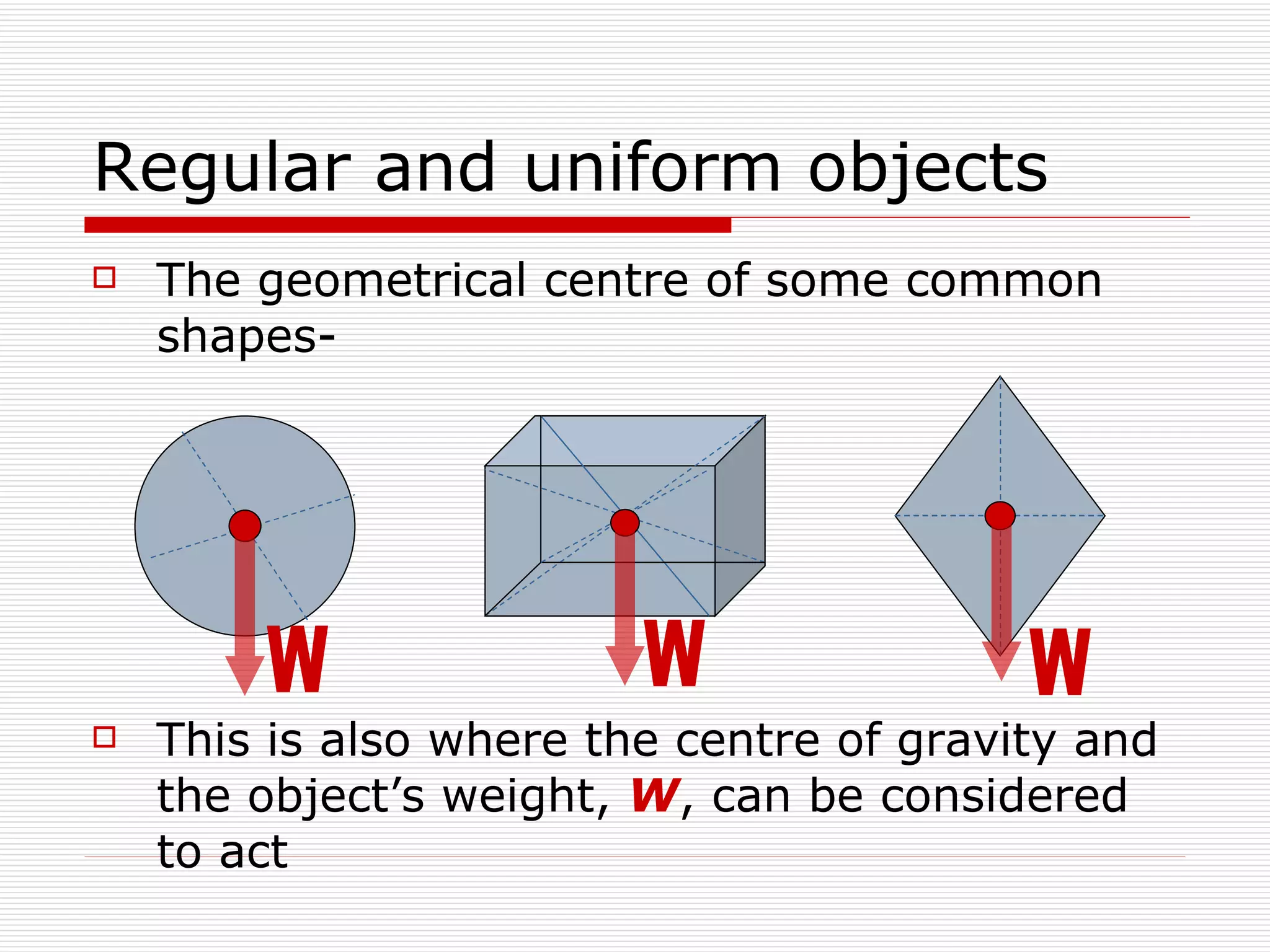 Centre of Gravity and Stability | PPT