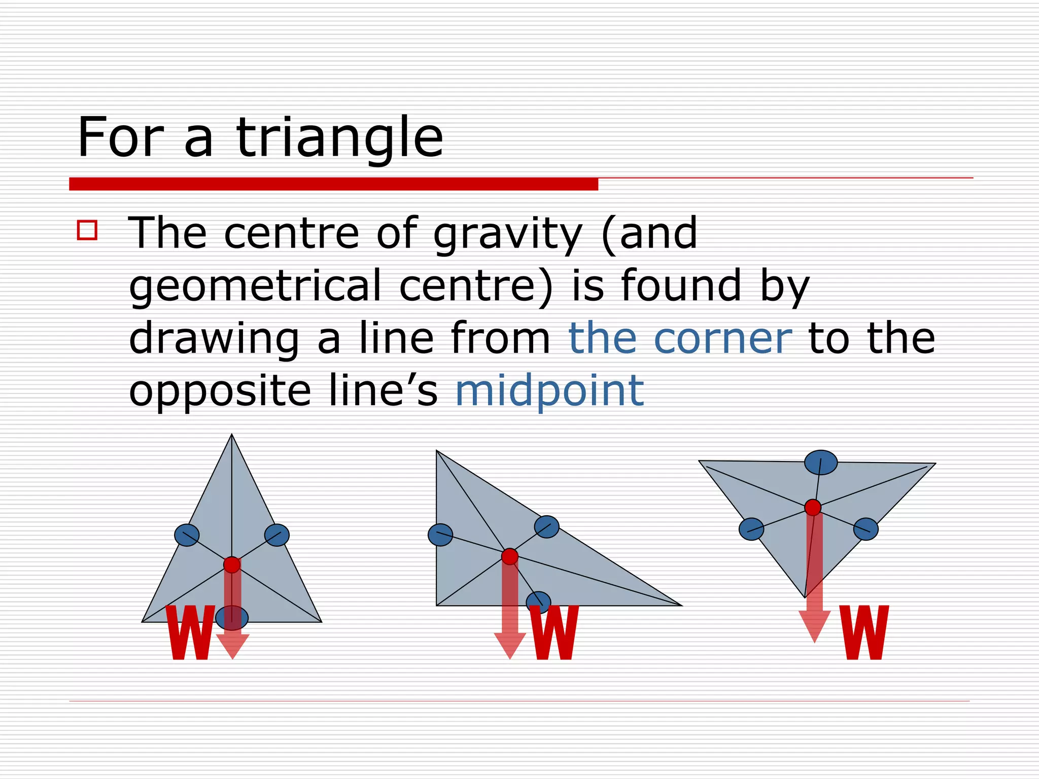 Centre of Gravity and Stability | PPT