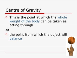 Centre of Gravity and Stability | PPT