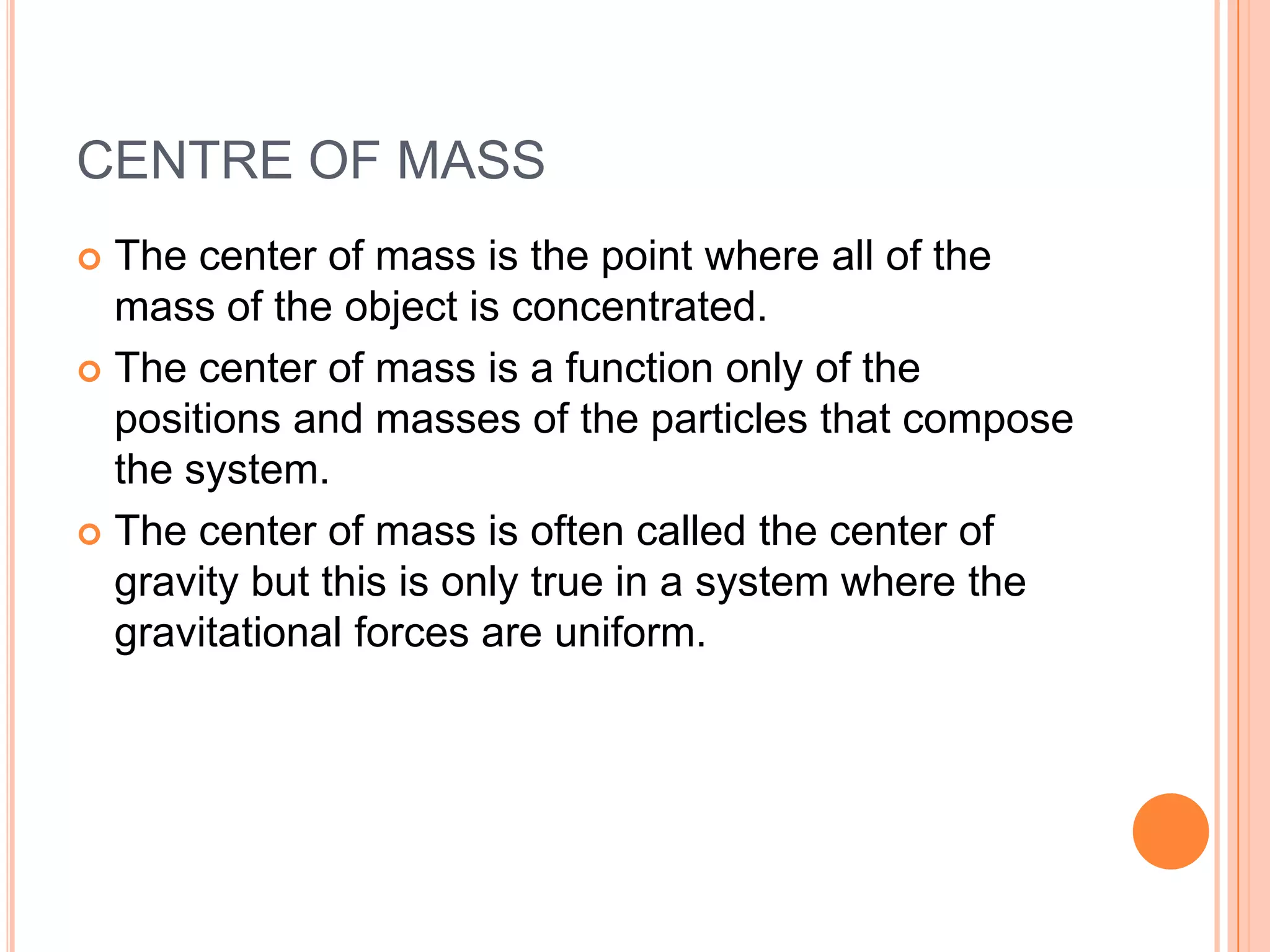 Centre Of Mass | PPTX
