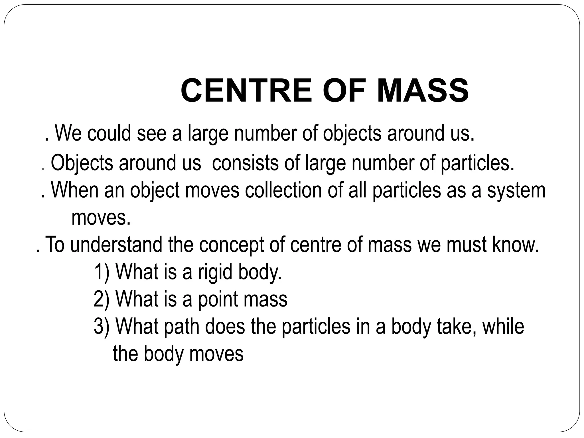 Centre of mass | PPTX
