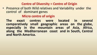 Crop Centre of origin and Diversity | PPTX