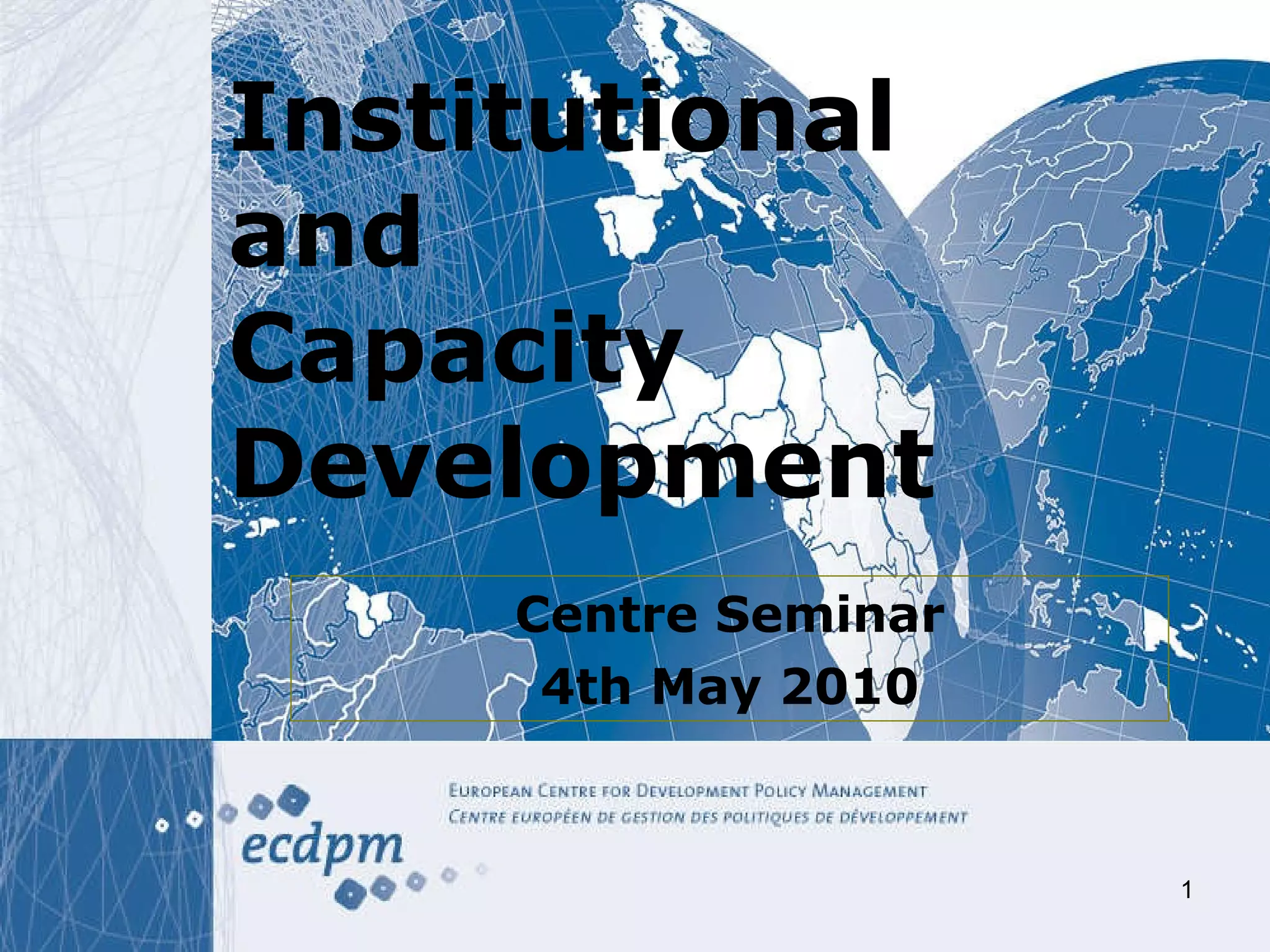 Institutional and Capacity Development | PPT