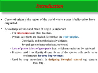 Centres of origin biodiversity and its significance | PPTX