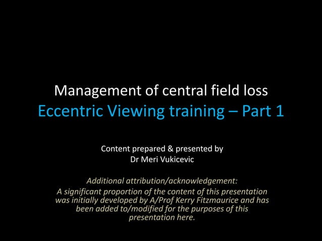 Management of central field loss | PPT