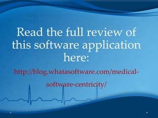 Centricity Software Review | PPTX