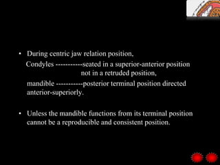 centric relation in complete denture prosthodontics | PPT