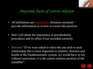 centric relation in complete denture prosthodontics | PPT