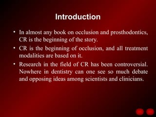 CENTRIC RELATION in complete denture prosthodontics | PPT