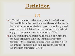 Centric relation anto | PPT